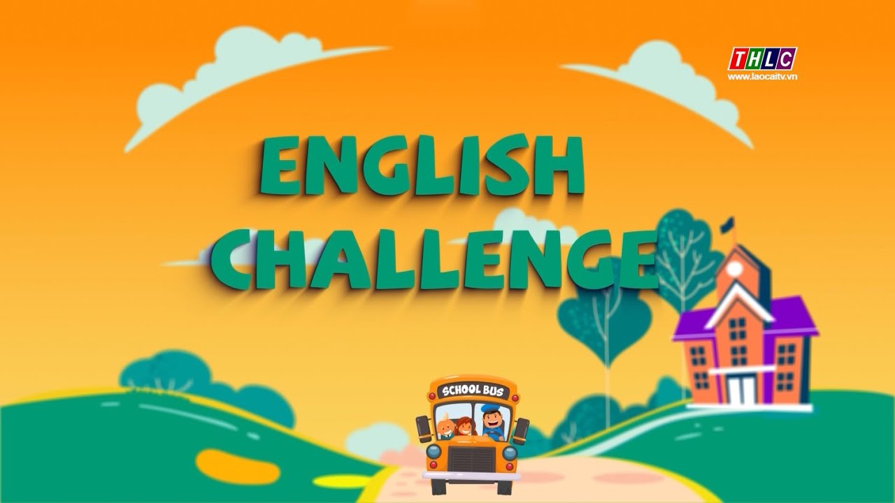 Thử thách tiếng Anh (25/9/2024) | THLC - YouTube
