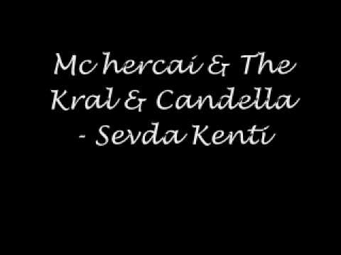 Mc hercai & The Kral & Candella - Sevda Kenti