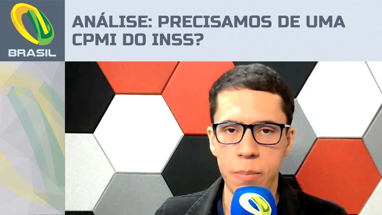 Análise: O Brasil precisa de uma CPMI do INSS? - YouTube