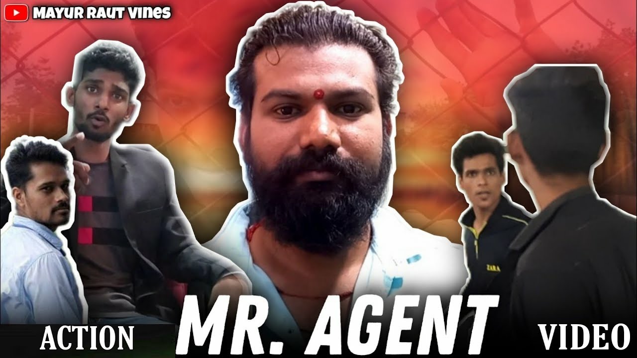 Mr. Agent | Official Video | Mayur Raut Vines - YouTube