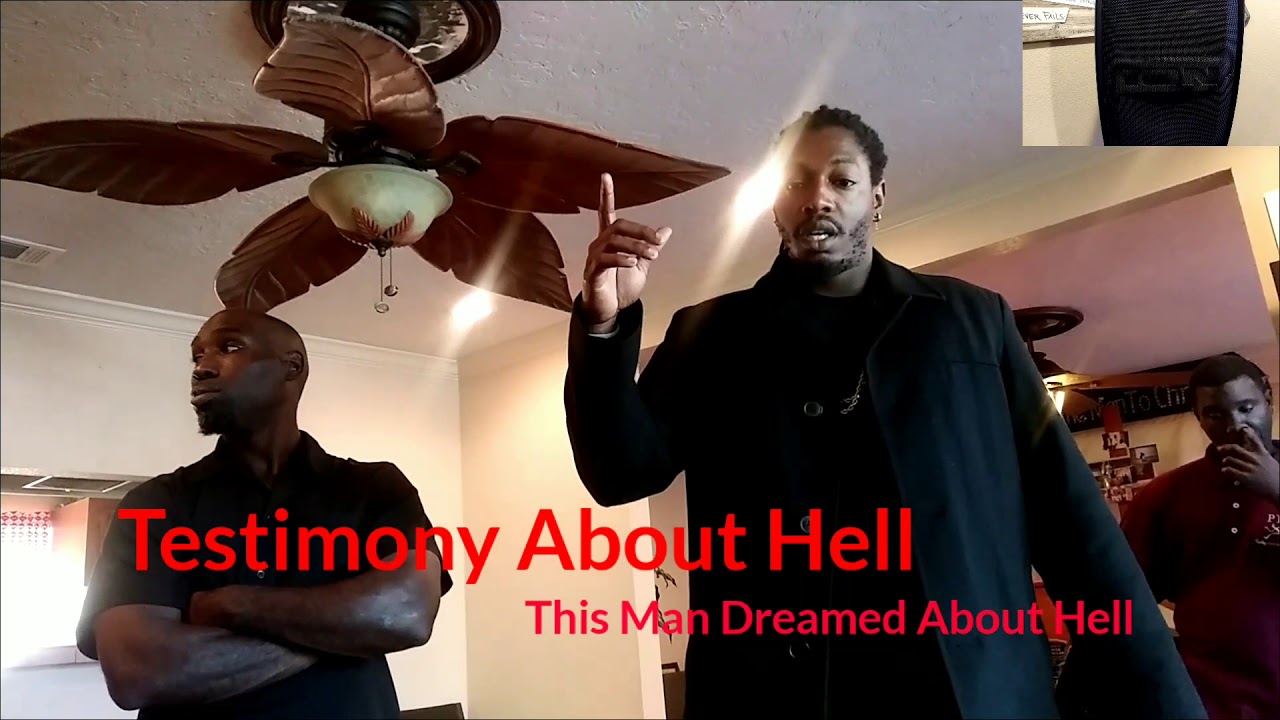 Must Watch...This Man Dreamed Of Being In Hell - YouTube