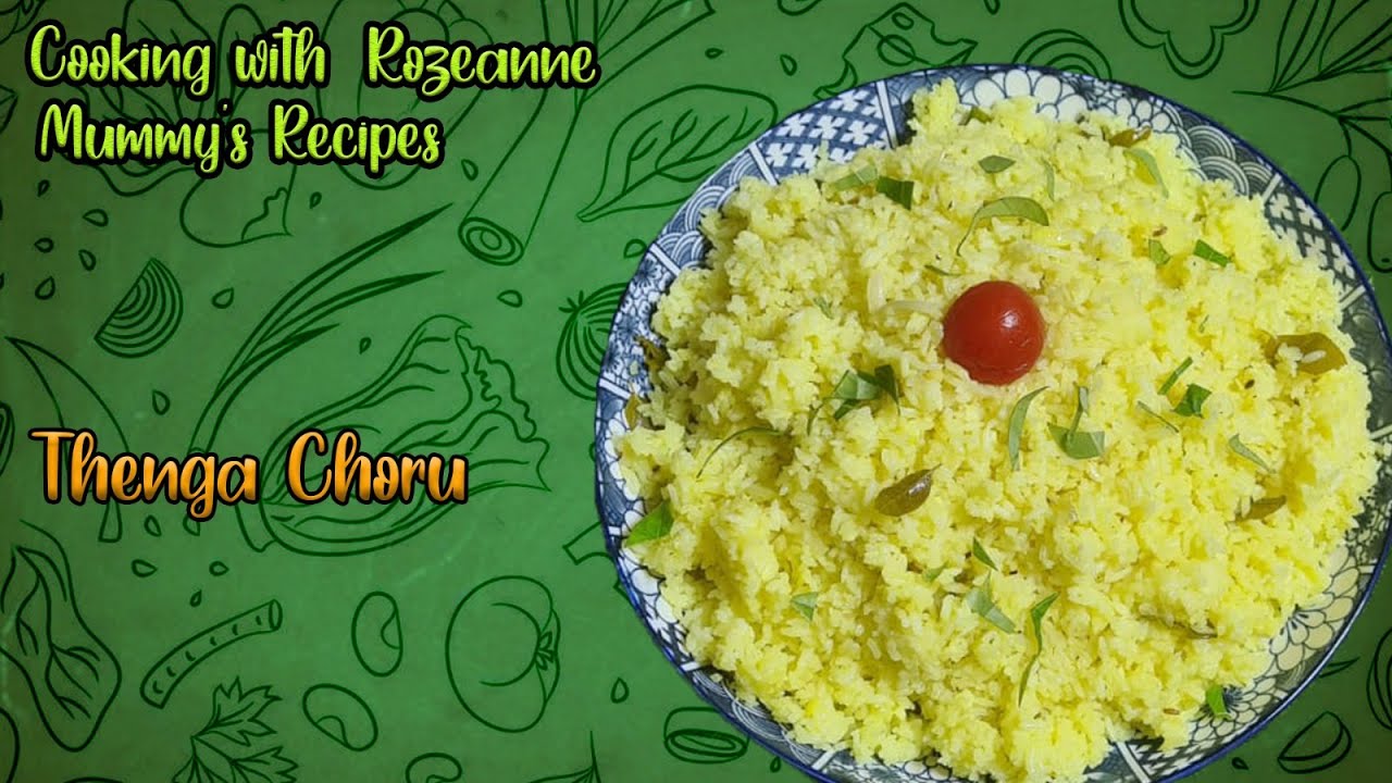 Mummy's Recipes - Easy and Tasty Thenga Choru / Coconut Rice ...