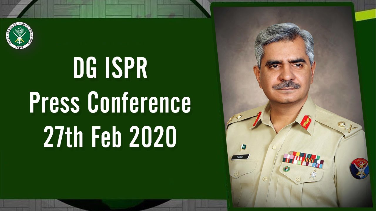 DG ISPR Press Conference - 27 Feb 2020 - YouTube