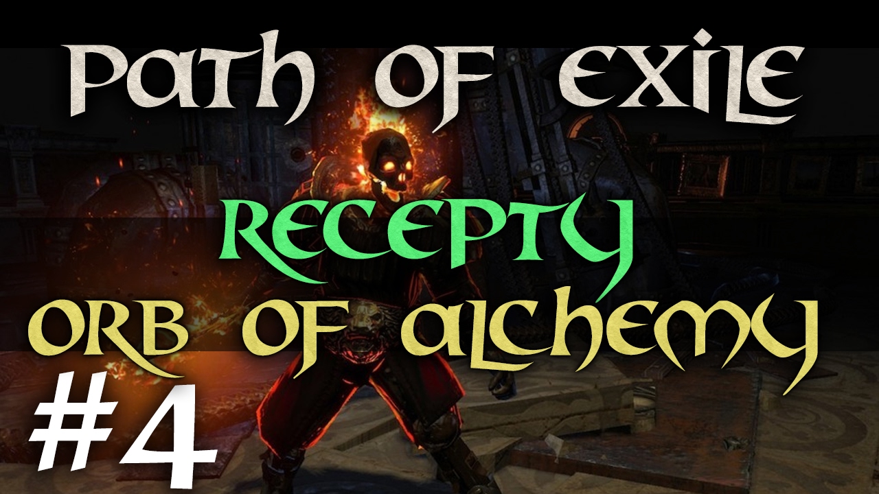Path of Exile - Recepty - Orb of Alchemy - YouTube