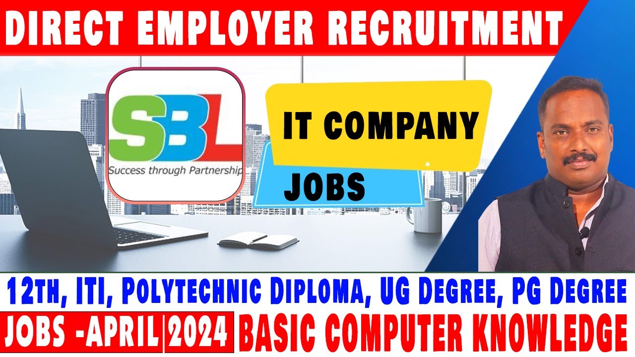 SBL Knowledge Services Pvt Ltd நிறுவனத்தில் அனைவருக்கும் COMPUTER சார்ந்த வேலை வாய்ப்புகள் 2024 ...