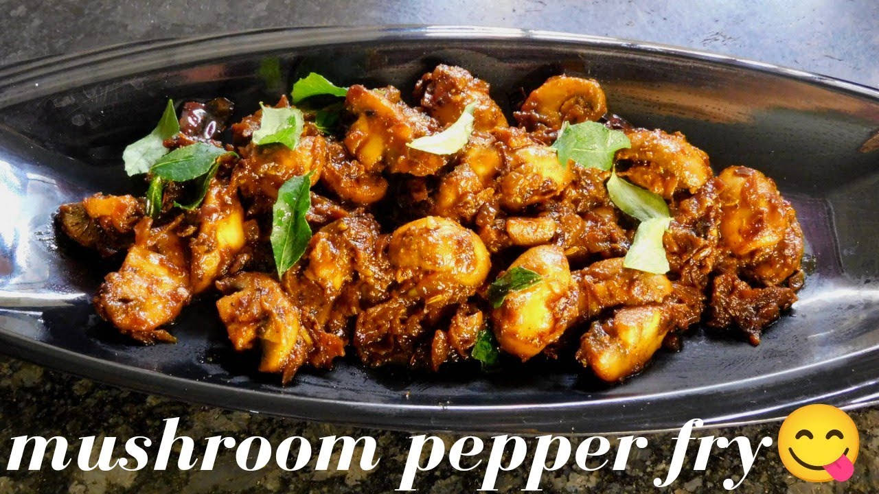mushroom pepper fry || vegetarian special mushroom recipe - YouTube