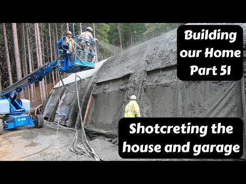 Final shotcrete shoot-house & garage (Building our Home Part51)