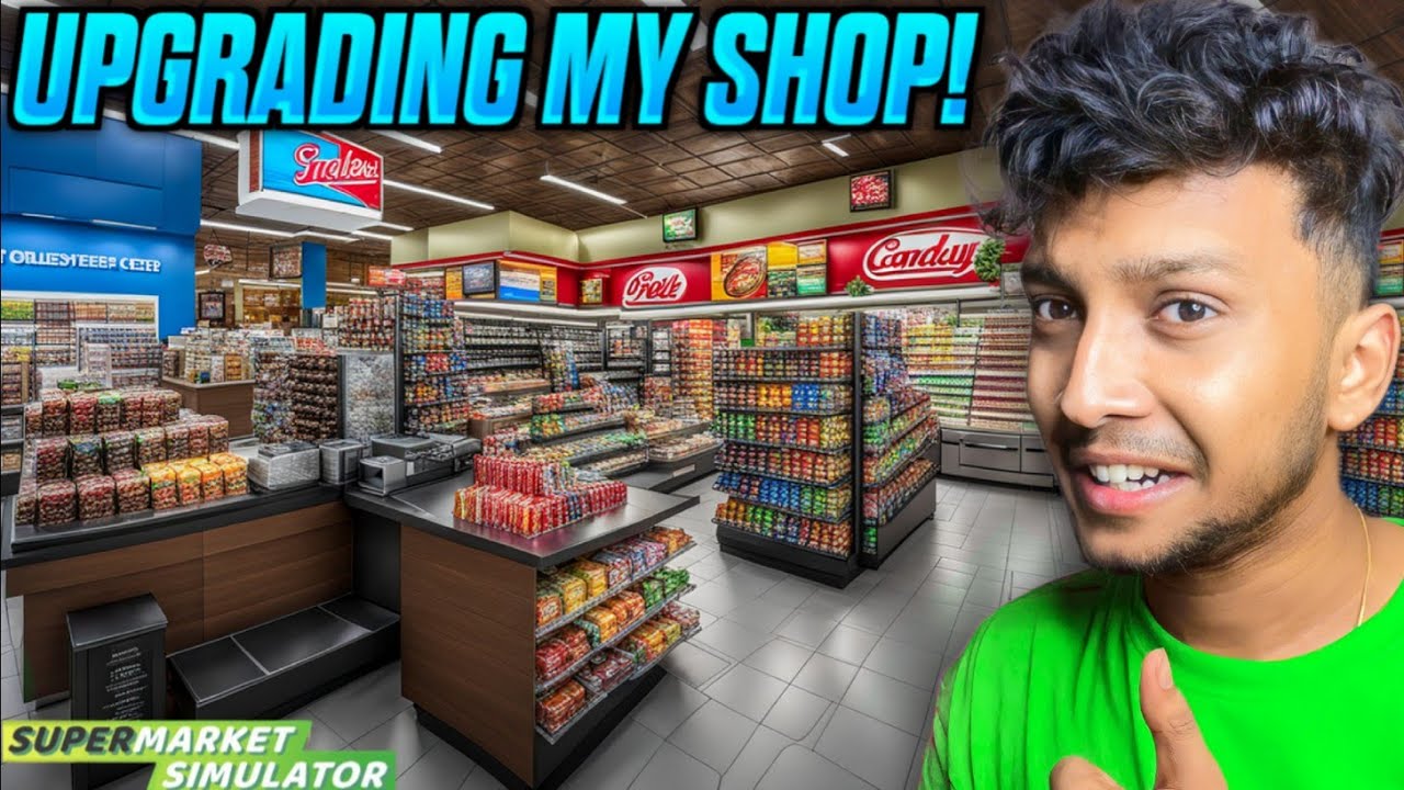 I BOUGHT A NEW AREA FOR MY SUPERMARKET! 🤑 SuperMarket Simulator! #05 ...