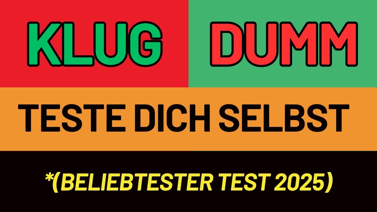 DUMM oder KLUG - teste dich selbst! - YouTube
