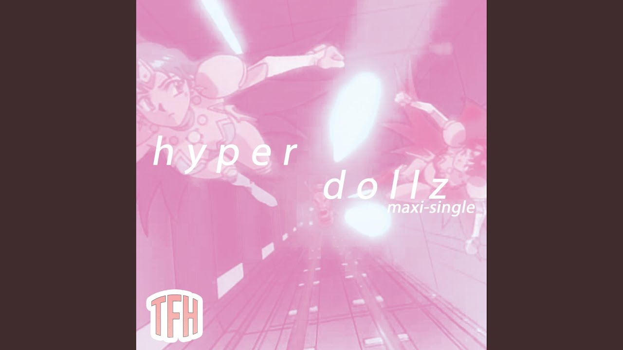 Hyper Dollz - YouTube