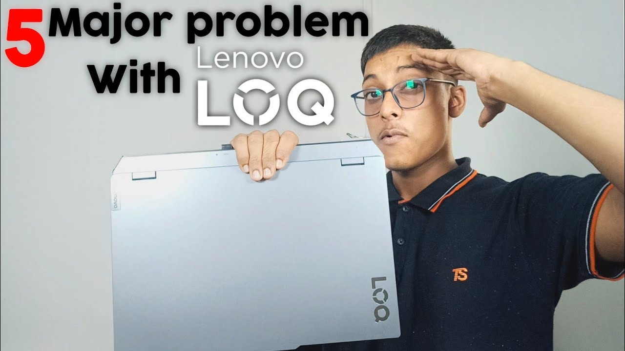 Lenovo Loq Problems That I Faced | Battery Drain and more ! - YouTube