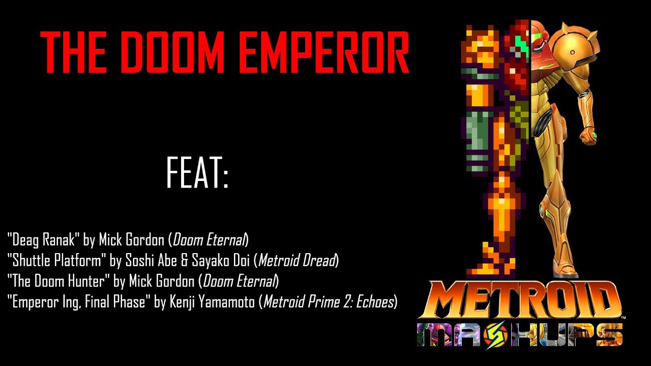 The Doom Emperor [Metroid Vs. Doom Mashup] (DOWNLOAD IN DESCRIPTION ...