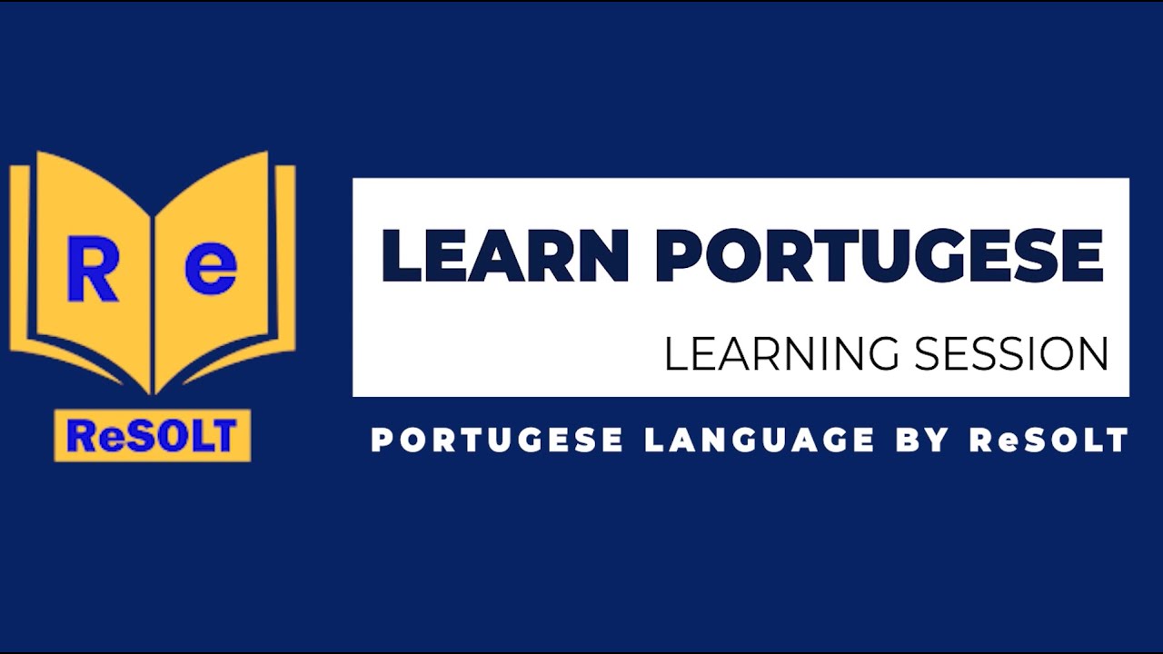 Introduction to Portugese Language by ReSOLT - YouTube