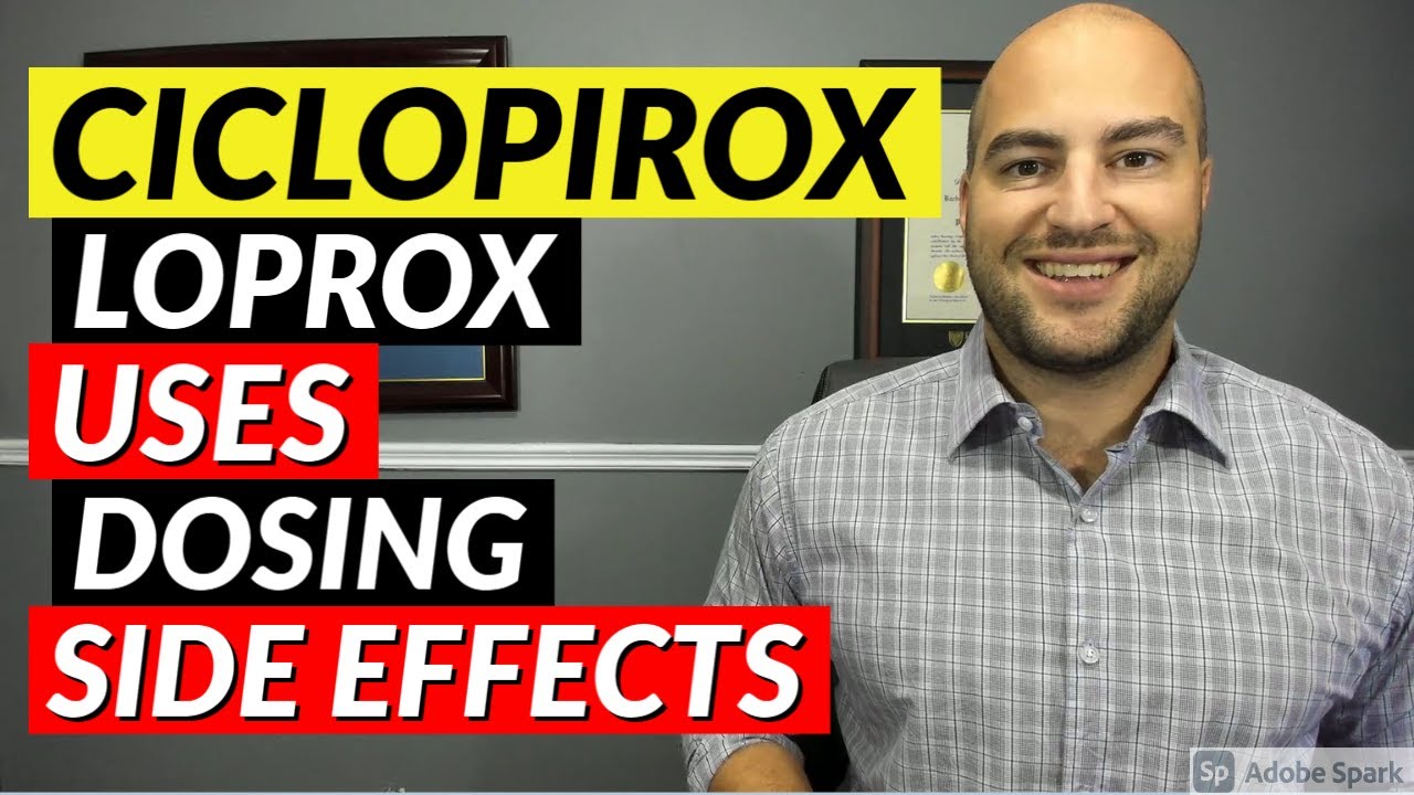 Ciclopirox (Loprox) - Uses, Dosing, Side Effects | Pharmacist Review ...