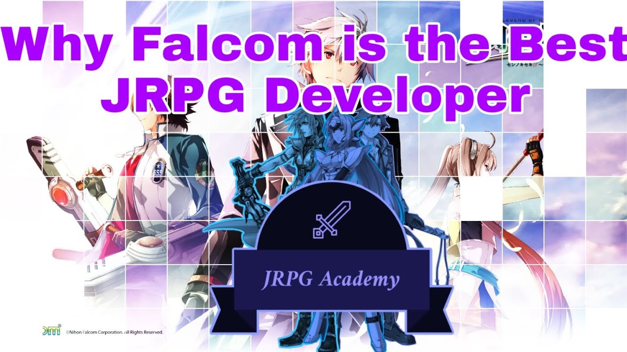 Why Nihon Falcom Is The Best JRPG Developer - YouTube