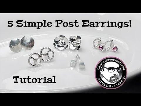 5 Simple Post Earring Designs: A Silversmithing Tutorial - YouTube