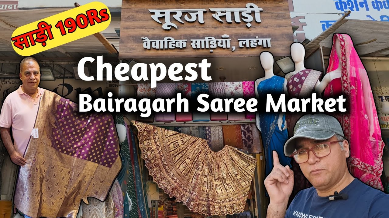 Bairagarh Market In Bhopal l BEST For Sarees And BRIDAL Lehengas ...