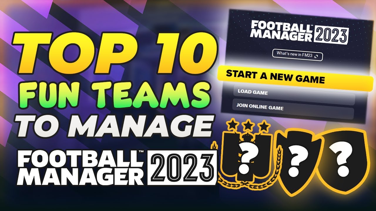 FM23 TOP 10 FUN TEAMS TO MANAGE YouTube fm23-top-10-fun-teams-to-manage-youtube