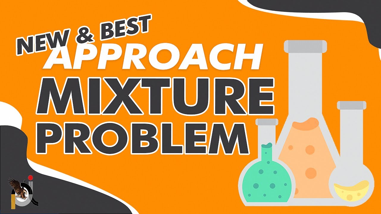 Mixture Problems - The Best Approach - YouTube