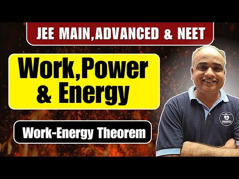 Work, Power, Energy & Work-Energy Theorem | Part 3 | JEE & NEET Physics with Numericals - YouTube