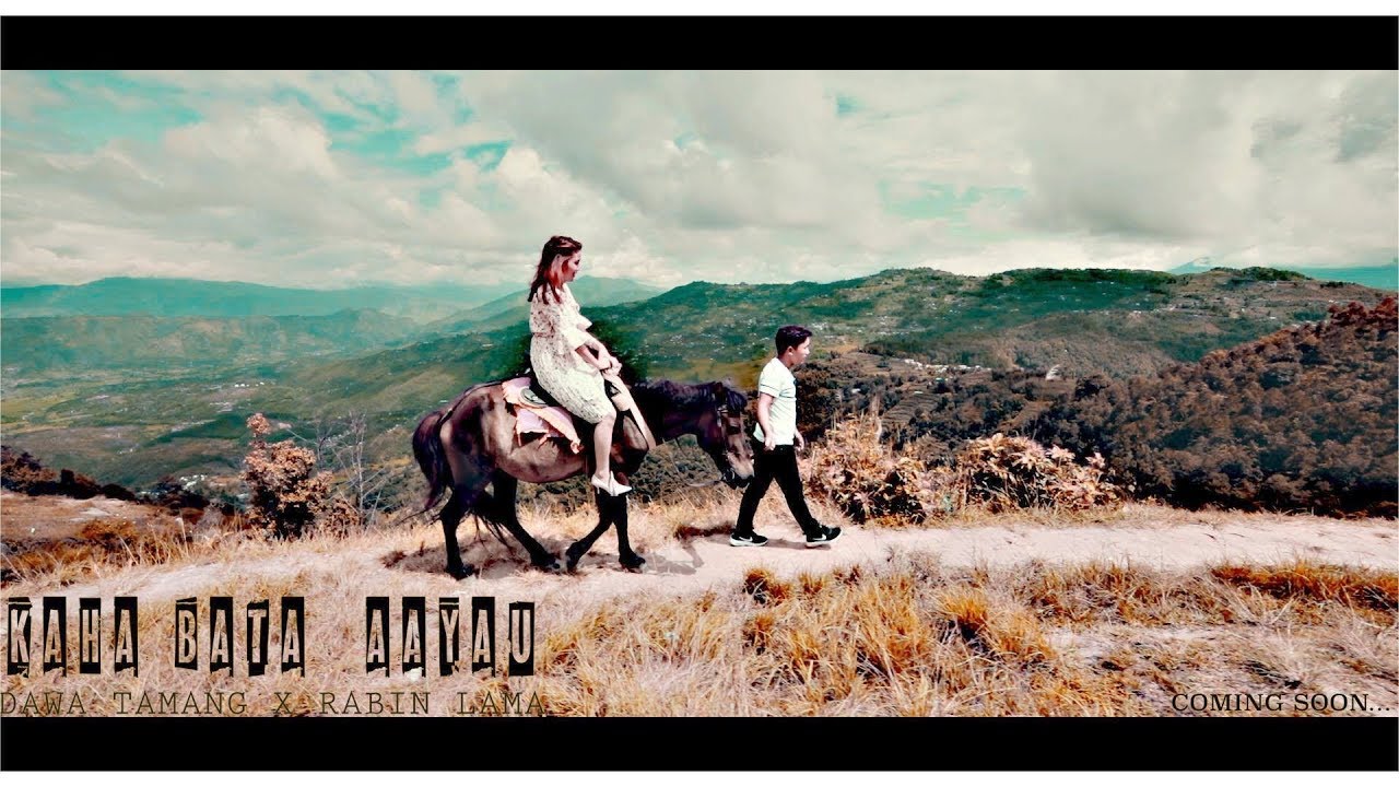KAHA BATA AAYAU - Dawa Tamang ||Rabin Lama - ||OFFICIAL MUSIC VIDEO ...
