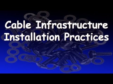Cable Infrastructure Installation Practices - YouTube