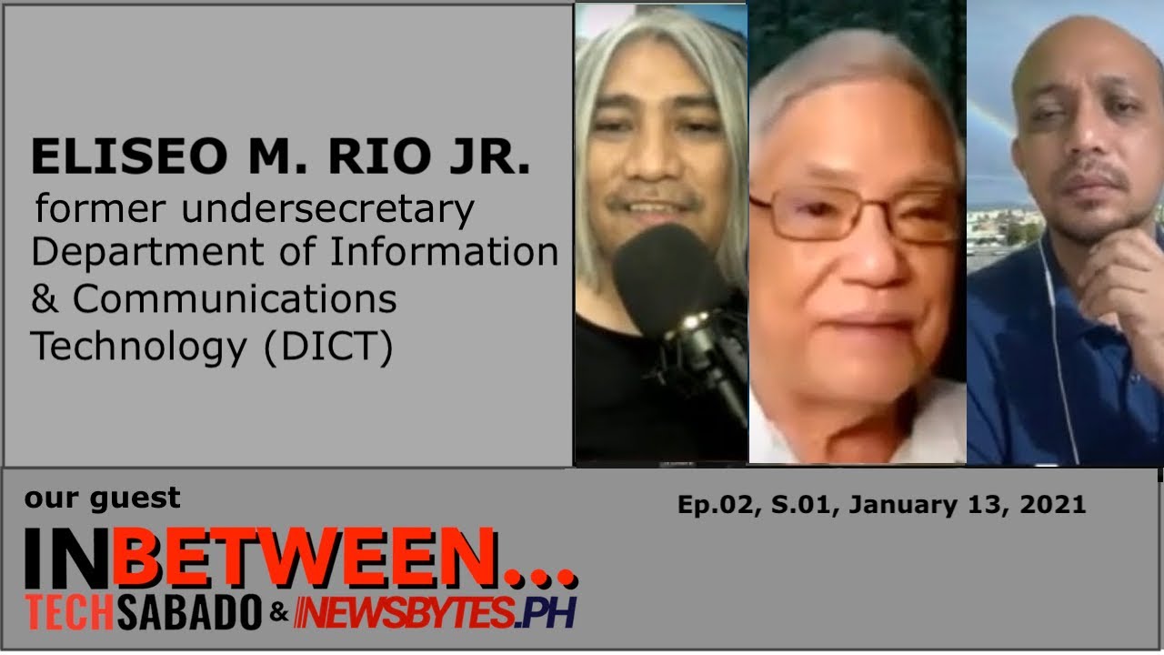 Former-DICT Usec Eliseo Rio Jr. IN BETWEEN ...TechSabado & Newsbytes.PH ...