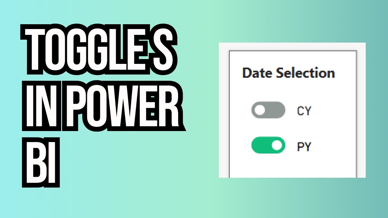 BEAUTIFUL Toggle Switches in Power BI with NO BOOKMARKS! - YouTube