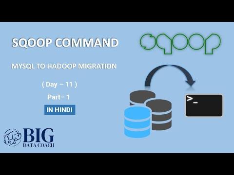 Be Hadoop Expert in 1 month | Hadoop session day-11 | Sqoop command(MySQL to Hadoop migration ...