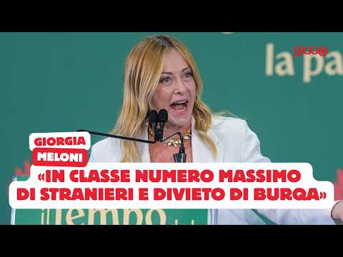 Giorgia Meloni: «In classe numero massimo di stranieri e divieto di burqa. I bambini italiani non...
