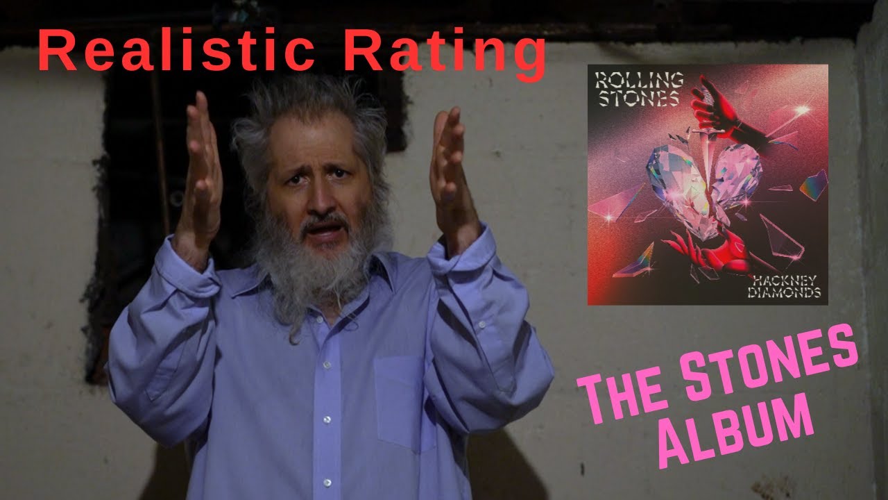 A Realistic Rating of The New Rolling Stones Album, Hackney Diamonds ...