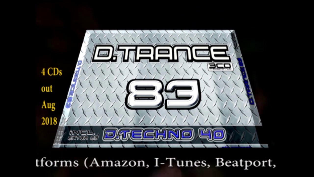 D.Trance 83 incl (D-Techno 40) 17.08.2018 - YouTube