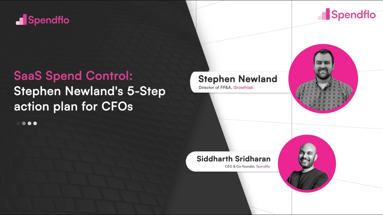SaaS Spend Control: Stephen Newland's 5-Step action plan for CFOs ...