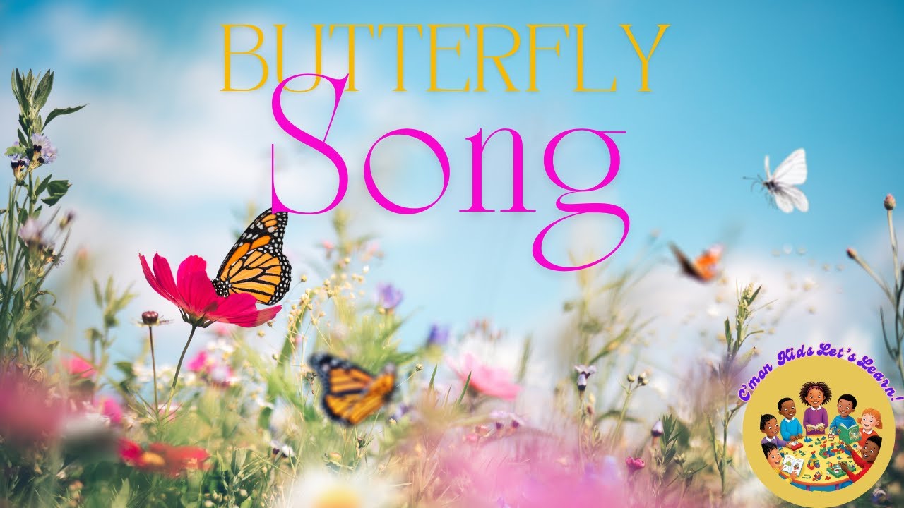 Kids Songs | Children Songs | Baby Songs | Beautiful Butterfly Song ...