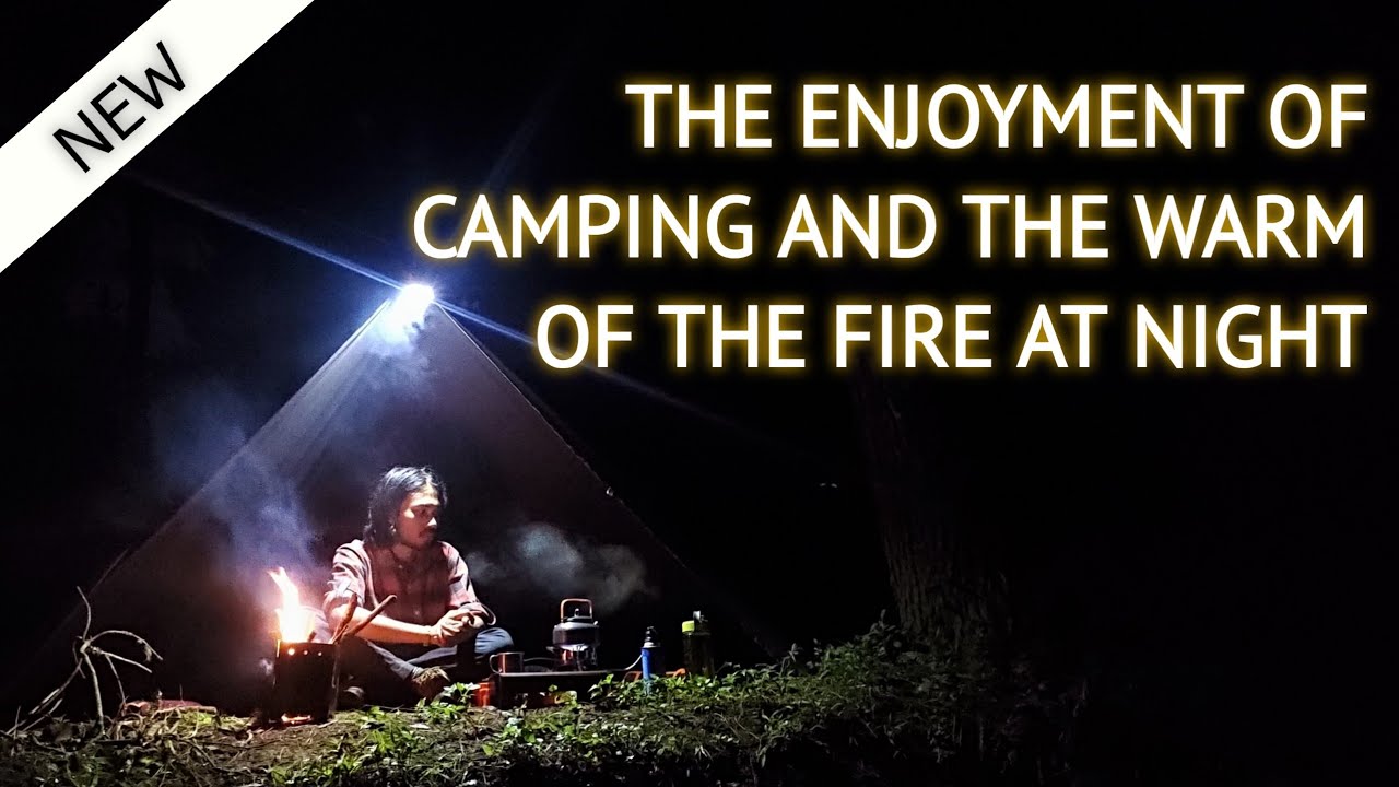 TARP TENT WITH FIRE! THE ENJOYMENT OF CAMPING AND THE WARM OF THE FIRE ...