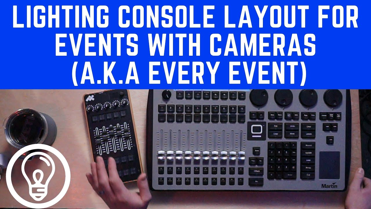 Lighting Console Layout for Events with Cameras (A.K.A Every Event ...