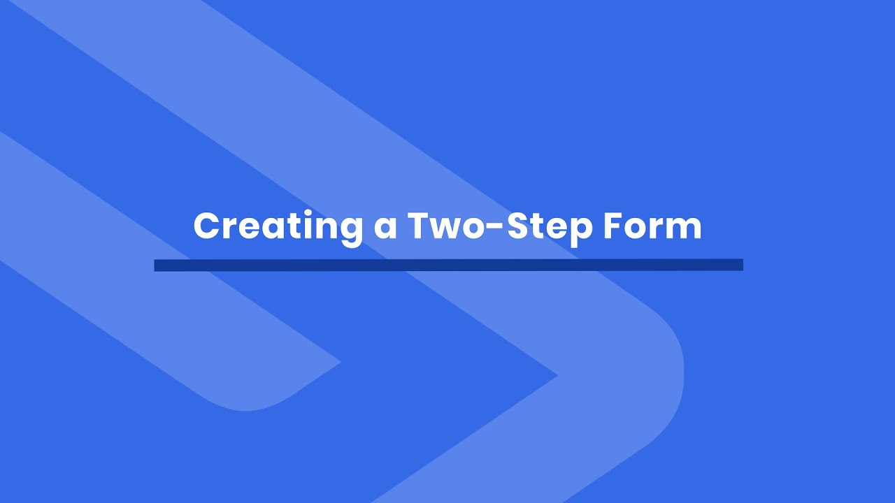 Creating a Two-Step Form - YouTube