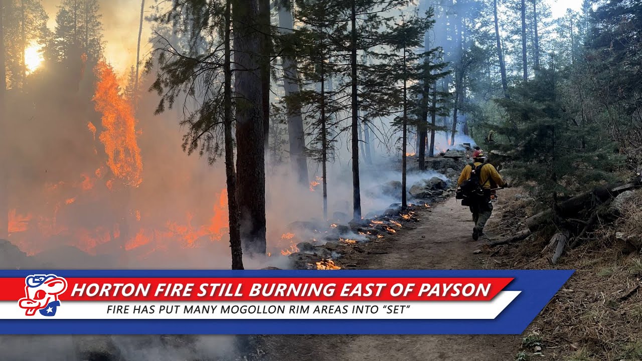 Horton Fire Near Payson Still Burning, Communities on Alert for ...