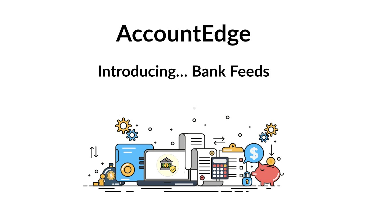 Introducing AccountEdge Bank Feeds...A live webinar - YouTube