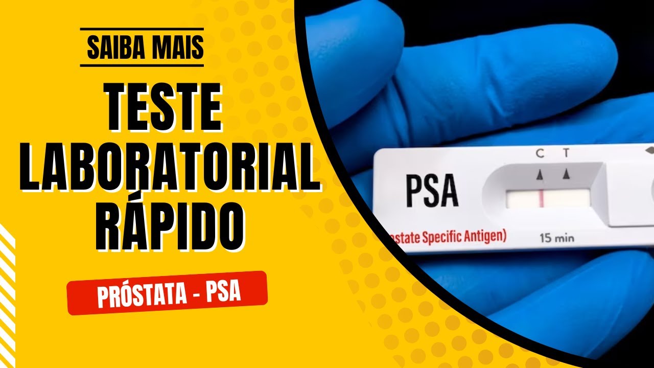 TESTE RÁPIDO DE PRÓSTATA - PSA - YouTube