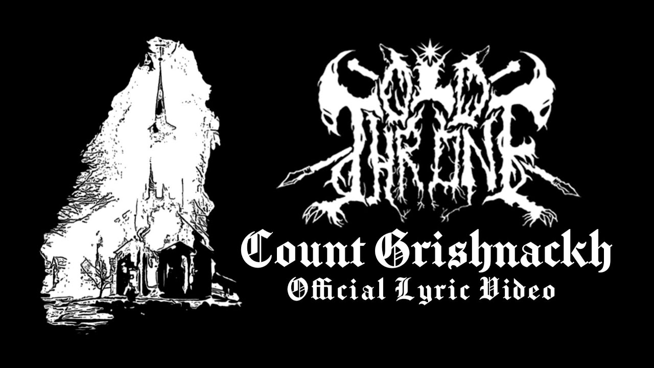 OLD THRONE - Count Grishnackh - Official Lyric Video - YouTube