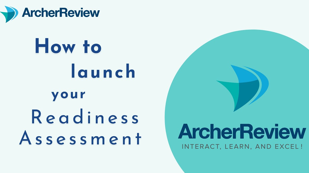Launching Your Readiness Assessment - ArcherReview Tutorial - YouTube