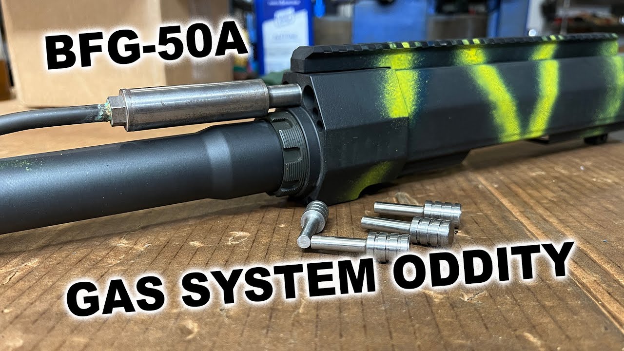 BFG-50A Gas System Oddity! - YouTube
