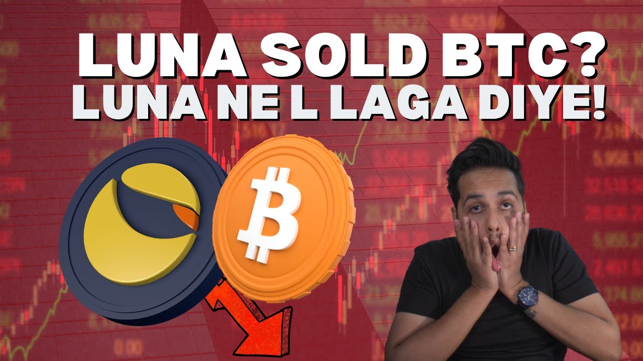🚨LUNA Causing This Market Crash? Did They Sell 80,000 Bitcoins? - YouTube