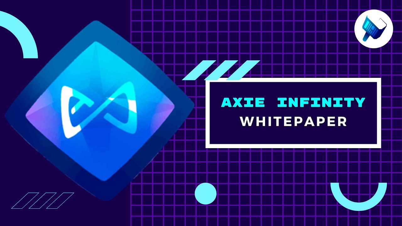 What is #AXIE? The Original Axie Infinity #AXS Whitepaper 🎙 - YouTube