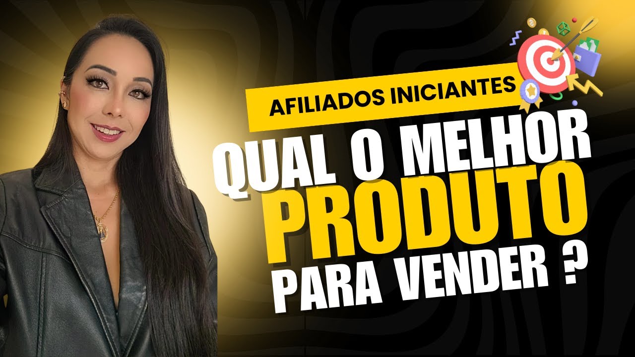 AFILIADOS - ESCOLHENDO O PRODUTO CERTO - YouTube