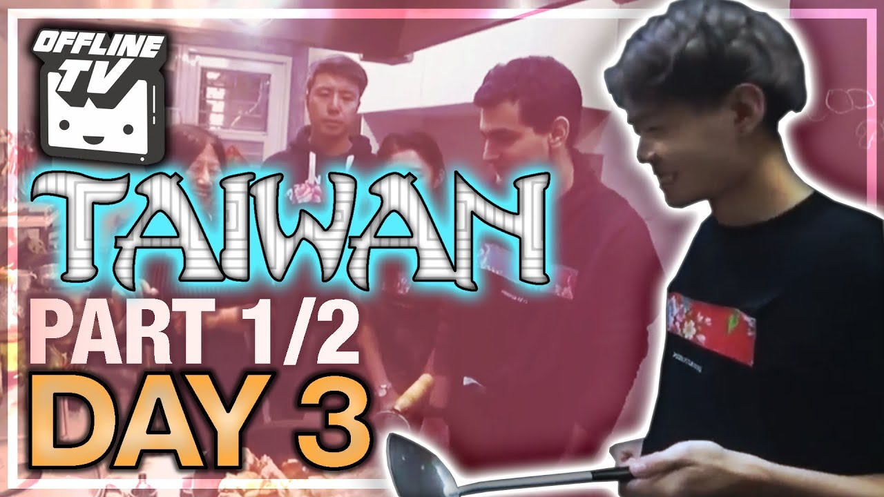 OFFLINETV IN TAIWAN - DAY 3 - PART 1/2 (Archived VoD) - YouTube