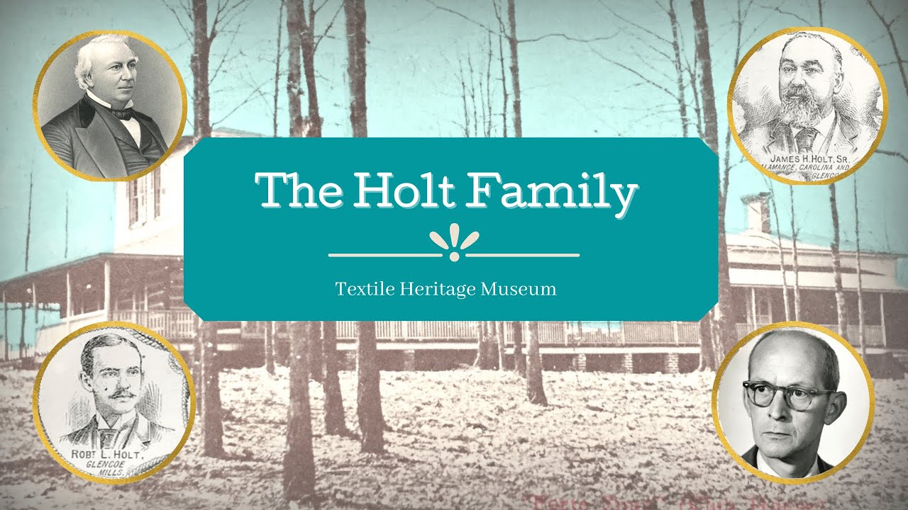 The Holt Family's Textile Dynasty - YouTube