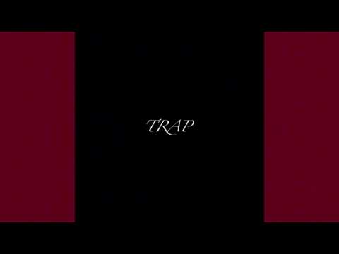 TRAP Rome - EVERY TIME