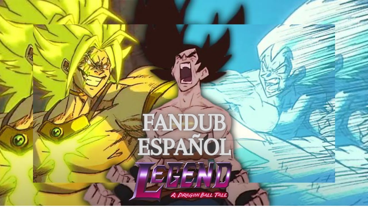 LEGEND - A DRAGON BALL TALE // Fandub Español - YouTube